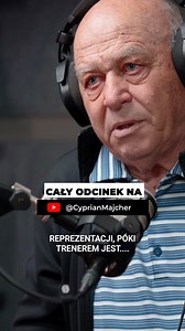 Nie grasz, bo jesteś wypalony? To nie jest reprezentacja dla wybranych - Grzegorz Lato | Cyprian Majcher