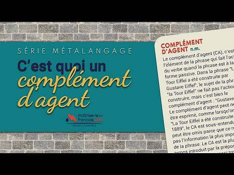 C'est quoi un complément d'agent ❓ Série métalangage n°14