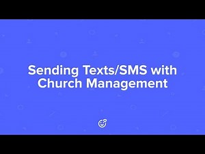 SMS Text Messaging on Subsplash Church Management
