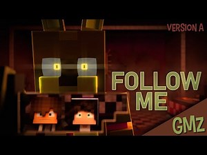 "Follow Me" | Minecraft FNAF Animation Music Video (Song by ‪@TryHardNinja‬ )