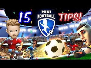 Mini Football - 15 Mini Football Game Tips!