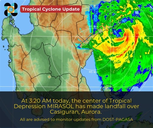 Tropical Cyclone Update At 3:20 AM today, the center of Tropical Depression MIRASOL has made landfall over Casiguran, Aurora. All are advised to monitor updates from DOST-PAGASA | DOST-PAGASA
