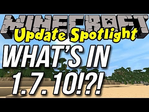 What's New In Minecraft 1.7.10!?! (Minecraft 1.7.10 Update Showcase)
