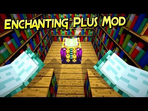 Enchanting Plus Mod | Encantamientos A Tu Medida | Para Minecraft 1.12.2 – 1.7.10 | Review Español