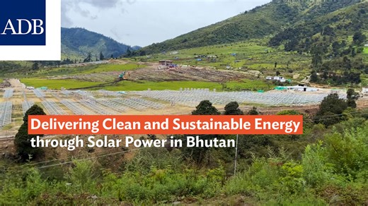 Delivering Clean and Sustainable Energy through Solar Power in Bhutan