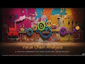 Value Chain Analysis Explained: A Complete Guide to Building Competitive Advantage