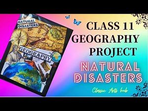 Geography || class 11 project || Natural Disasters and management || CBSE #naturaldisaster