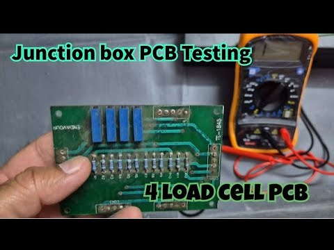4 Load Cell Junction box Pcb Testing || 4 लोड सेल जंक्शन बॉक्स पी सी बी चैक
