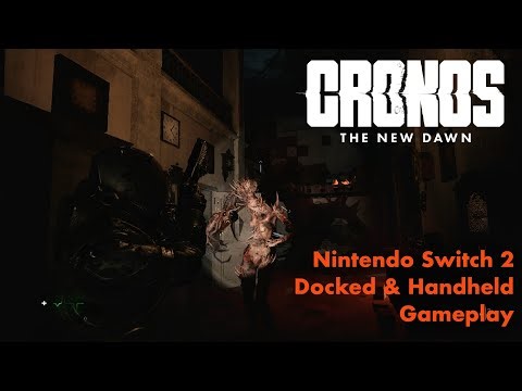 Cronos Nintendo Switch 2 Gameplay - Direct and Handheld