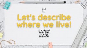 Let's describe where we live!