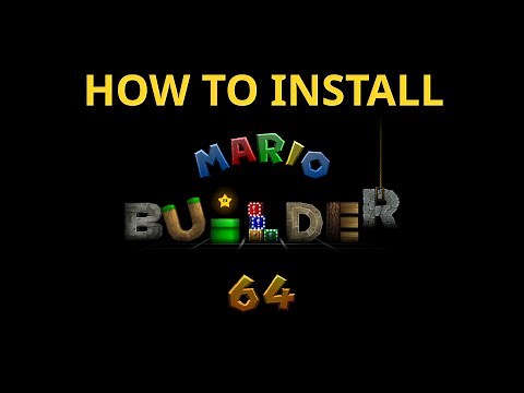 HOW TO INSTALL Mario Builder 64 - CREATE and PLAY Mario 64 Levels!