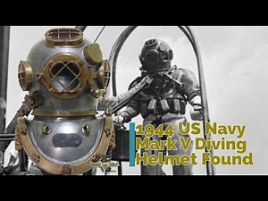 1944 Morse Diving Equipment United States Navy Mark V Diving Helmet Found