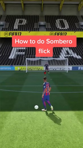 How to do Sombrero flick in FIFA 17 PS4
