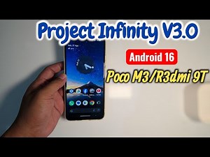 Project Infinity X.3.0 Android 16 _ Poco M3 / Android 9T