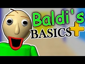 BALDI'S BASICS PLUS IS HERE! | (Full Gameplay) | Baldi's Basics in Education and Learning