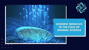 Quranic Miracles in the Field of General Science Subscribe: https://www.youtube.com/c/TheScienceFaith | Science & Faith