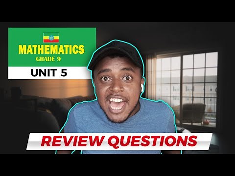 Ethiopian Grade 9 Math Unit 5 Review Questions | Dynamic Tutor
