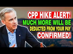 CPP Increase Announced for 2025 – Here’s How Much More Will Be Taken from Your Paycheck