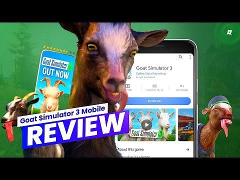 GOAT SIMULATOR 3 MOBILE Review | Gameplay, Graphics, Controls & more