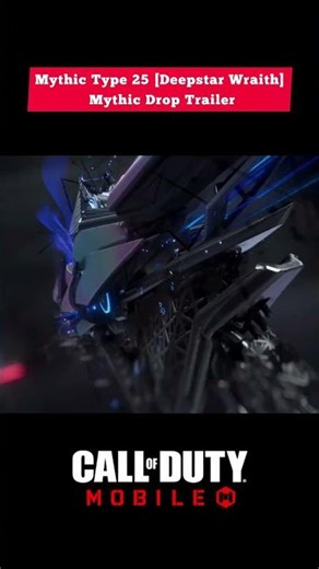 🔥 Mythic Type 25 [Deepstar Piercer] Deepstar Wraith – Full Mythic Drop Trailer | Call of Duty Mobile