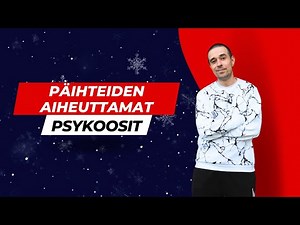 Päihteiden Aiheuttamat Psykoosit