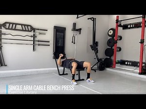 Single Arm Cable Bench Press
