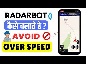 Radarbot App कैसे चलाते हे | Speed Camera Detector App | How to Use Radarbot