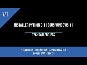 #01 Installer Python 3.11 pour Win 11 #01