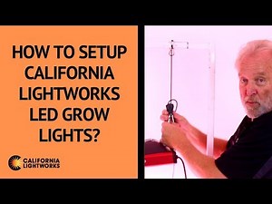 How to setup SolarXtreme® & SolarSystem® LED grow lights from California Lightworks? - FAQ