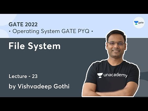 File System | L 23 | Operating System GATE PYQs | GATE 2022 | Vishvadeep Gothi