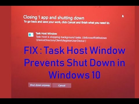 Fix task host window is stopping background tasks in Windows 10/8.1/7
