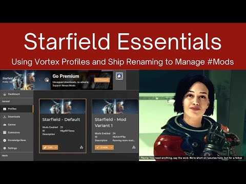Starfield Essentials: Using Vortex Profiles and Ship Renaming to Manage #Mods