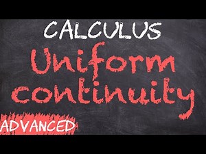 Uniform Continuity | Definition and Examples | Calculus