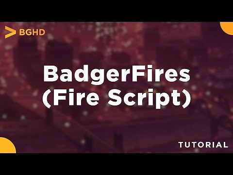 BadgerFires (Fire Script) - FiveM Resource Install/Tutorial