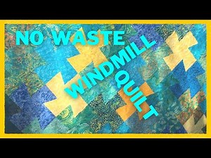 This Quilt Looks Difficult But It's So Easy - No Waste Windmill