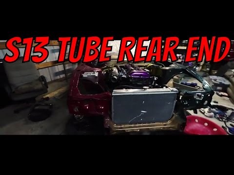 S13 Tube Rear end Fabrication| How to build a tube rear end