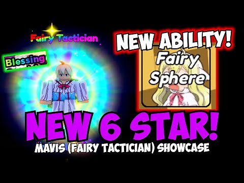 New 6 Star Mavis Showcase (Fairy Tactician) + Blessing & New Ability! | ASTD Showcase