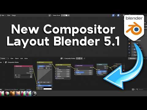 New Compositor Layout in Blender 5.1