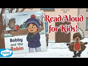 Bobby and the Robin | Twinkl Originals | Read Along for Kids!