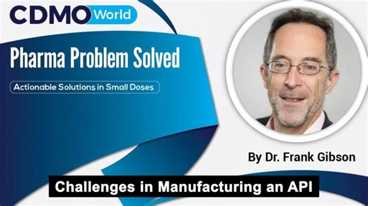 Pharma Problem Solved - Challenges with Manufacturing an API | Pamela Wertalik