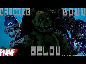 (Fnaf) (SFM) Dancing Down Below By APAngryPiggy [Collab With SpringlockSFM]