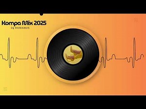 🔥 Ultimate Kompa Mix 2025 | Smooth Haitian Vibes & Dancefloor Grooves 🔥