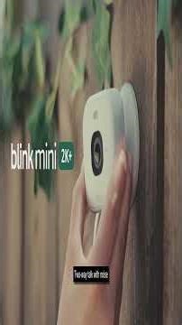 Discover the New Blink Mini 2K Plus Home Security Camera with Color Night Vision and Motion