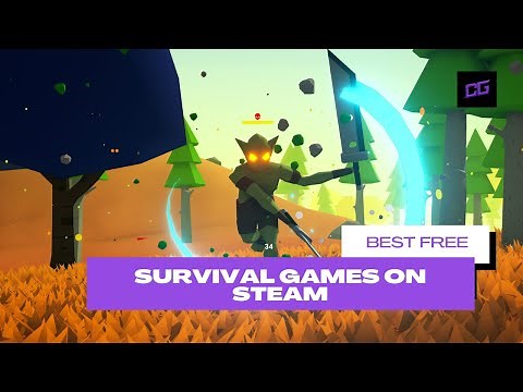 Best FREE Survival Games on Steam (Part 2)