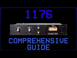 1176 Compressor / Peak Limiter - Comprehensive Guide