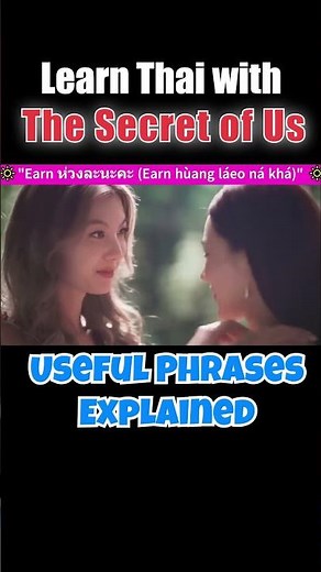 Learn Thai Fast with The Secret of Us | Quick Phrases & Tones!