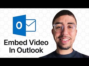 How to Embed a Video in Outlook Email (Step-by-Step Guide)