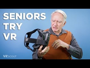 Seniors Try VR For The First Time - HTC Vive
