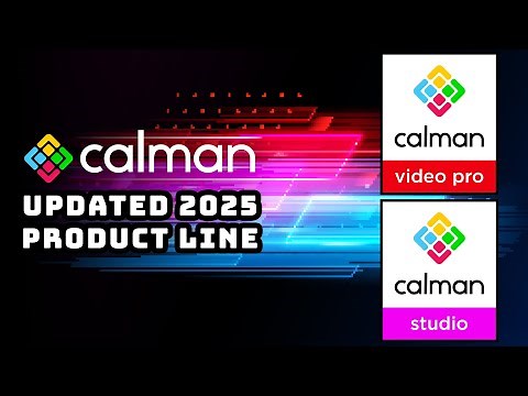 Calman Video Pro Transitions to Calman Studio & Calman Ultimate | Updated Calman 2025 Lineup