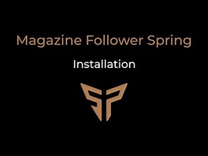 Magazine Spring Installation